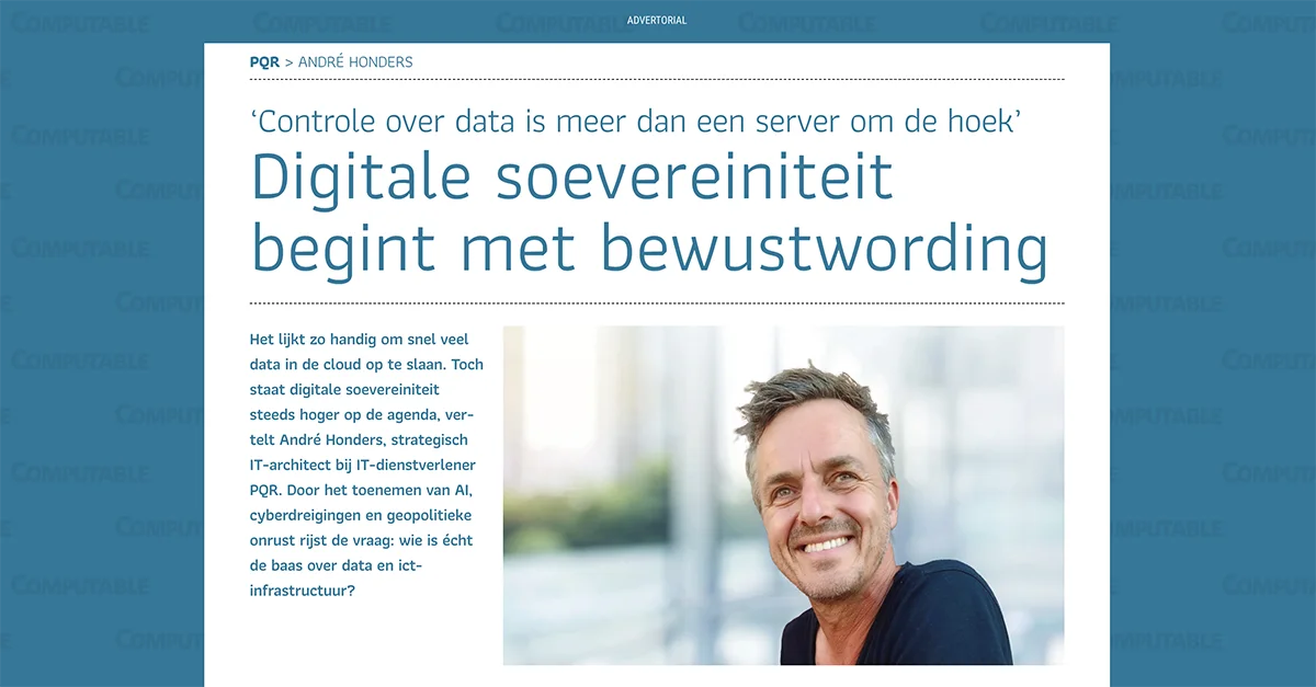 Computable - PQR: Digitale soevereiniteit begint met bewustwording