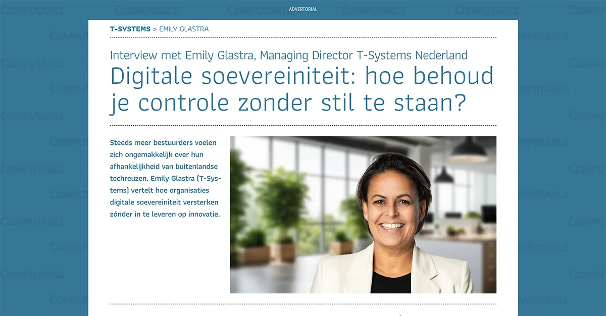 Computable - T-Systems: Digitale soevereiniteit: hoe behoud je controle zonder stil te staan?